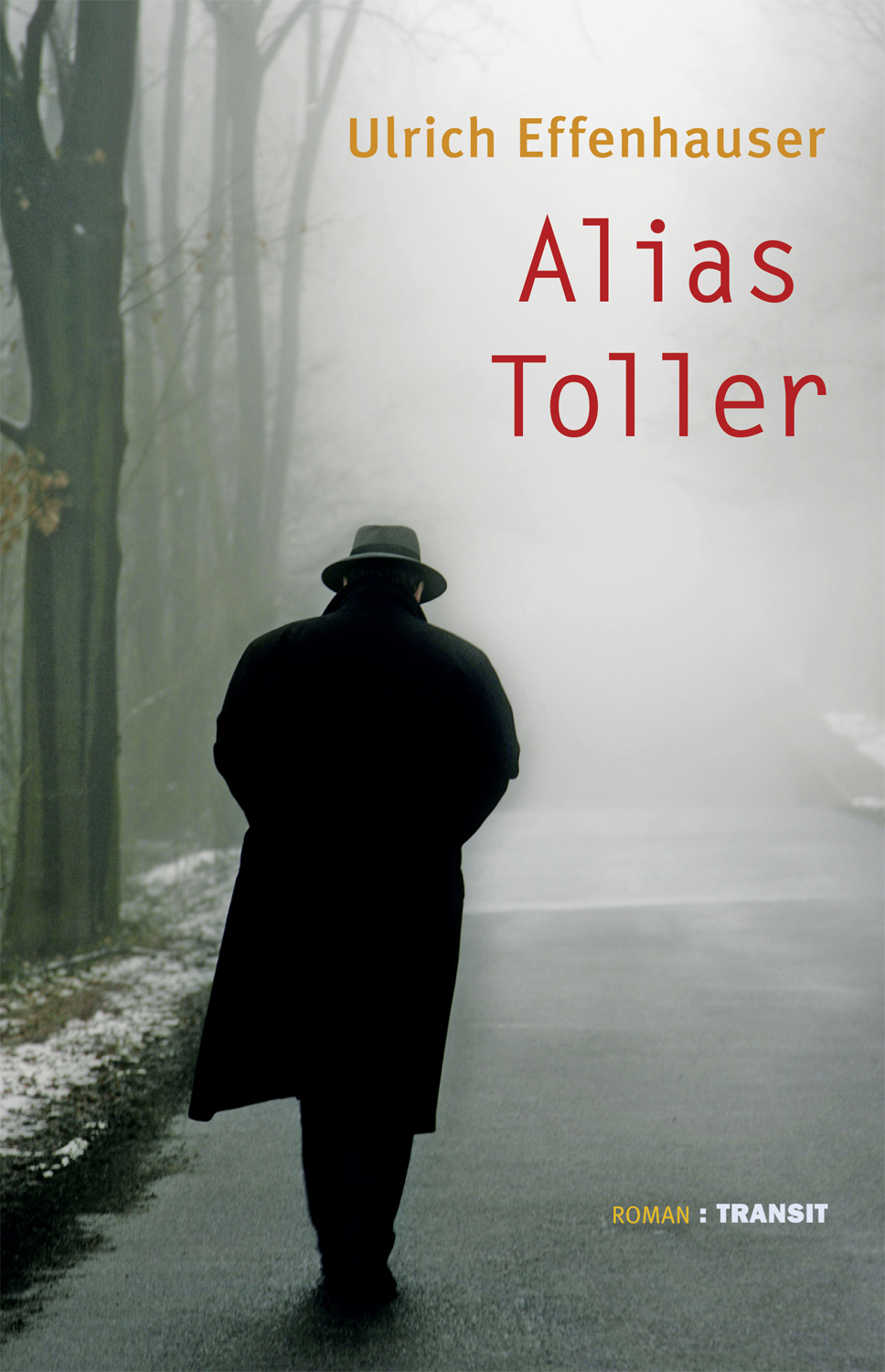 Alias Toller - Transit Verlag